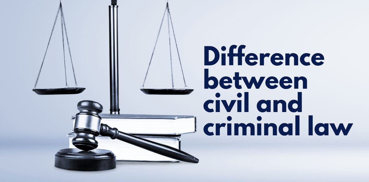What Is The Difference Between Civil And Criminal Law?
